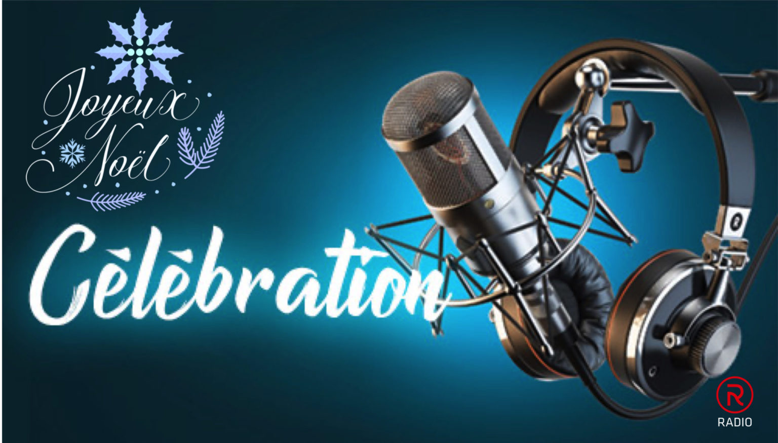 Célébrations de Noël le 25 décembre. A écouter sur RADIO R pour rester ...